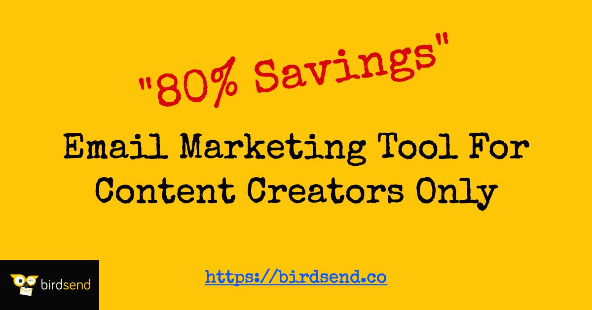 BirdSend - Affordable & Simple Email Marketing Tool for Content Creators