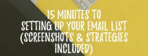 How to set up an email subscriber list in 15 minutes