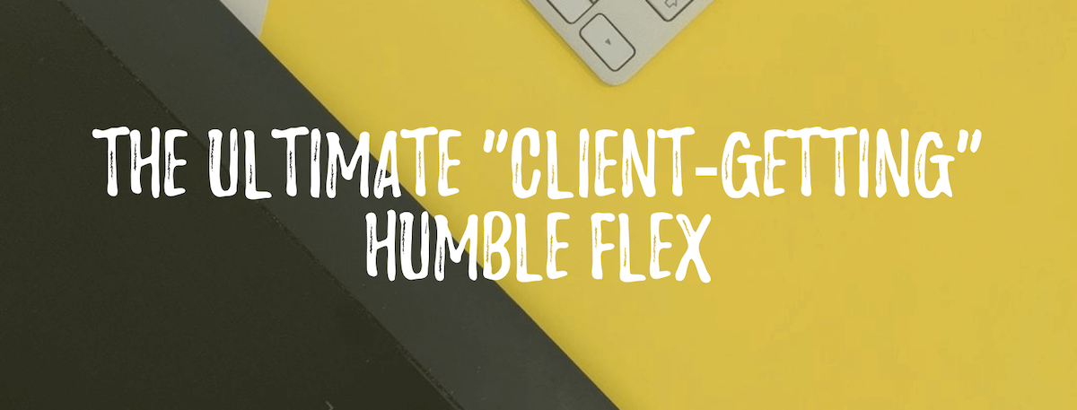 The ultimate "client-getting" humble flex - BirdSend